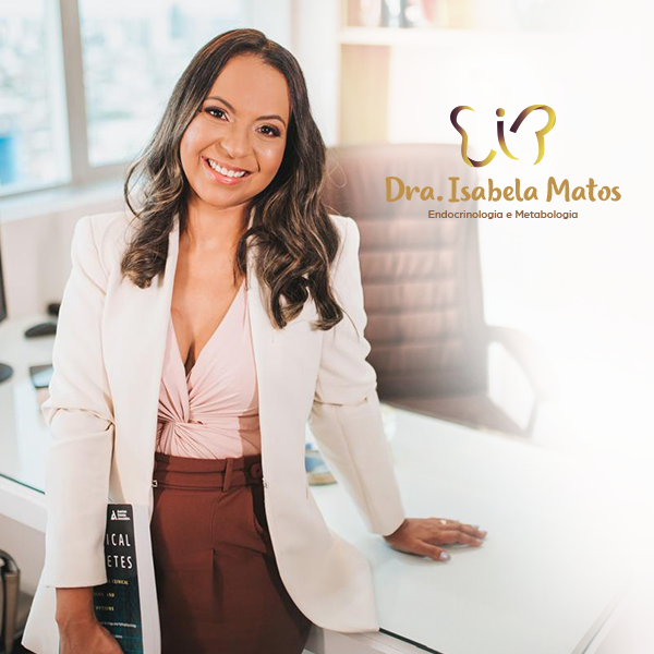 ISABELA MATOS especialista em Endocrinologia e Metabologia em Feira de Santana – BA