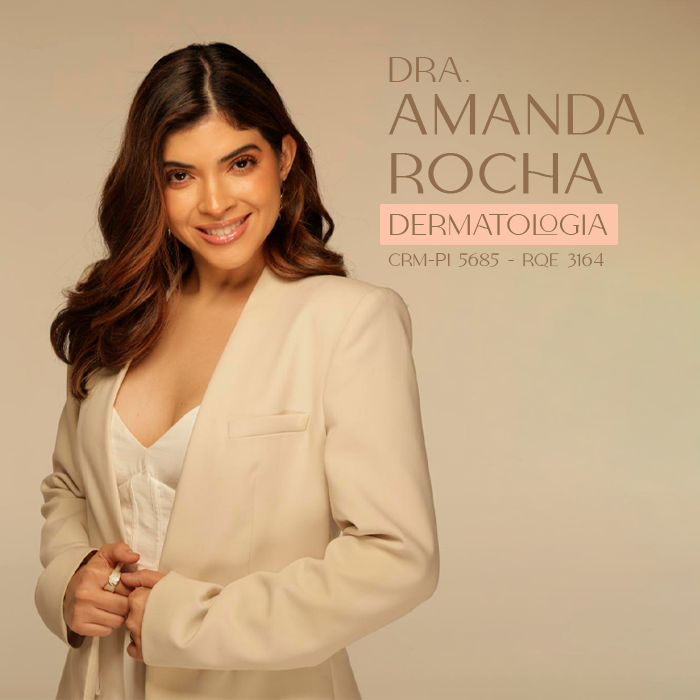 AMANDA ROCHA especialista em Dermatologia em Teresina – PI