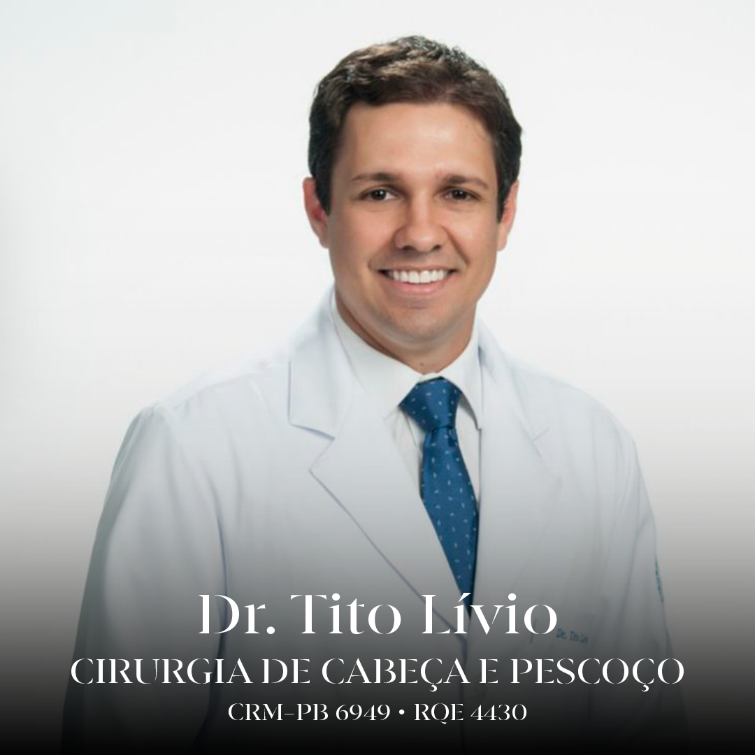 TITO LÍVIO especialista em Cirurgia de Cabeça e Pescoço em Campina ...