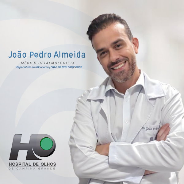 JOÃO PEDRO ALMEIDA especialista em Oftalmologia em Campina Grande – PB