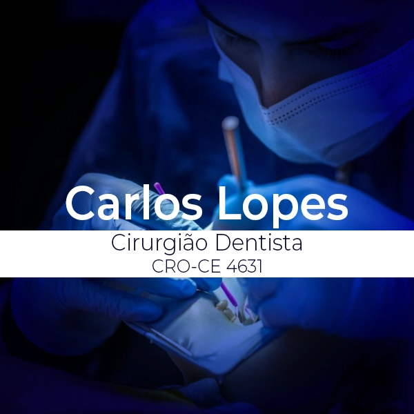 CARLOS LOPES especialista em Cirurgiões Dentistas em Fortaleza – CE